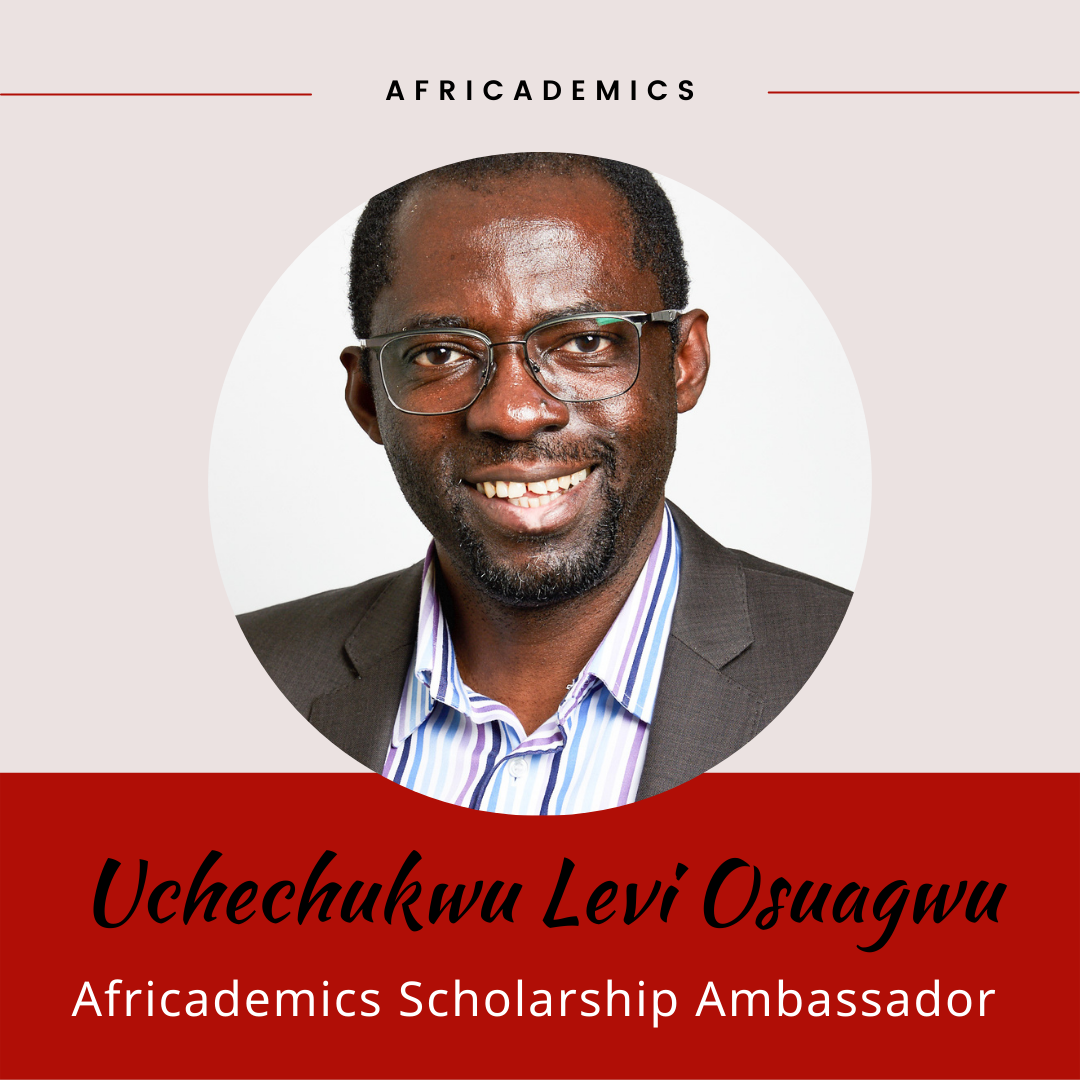 Meet our Ambassador: Uchechukwu Levi Osuagwu – Africademics