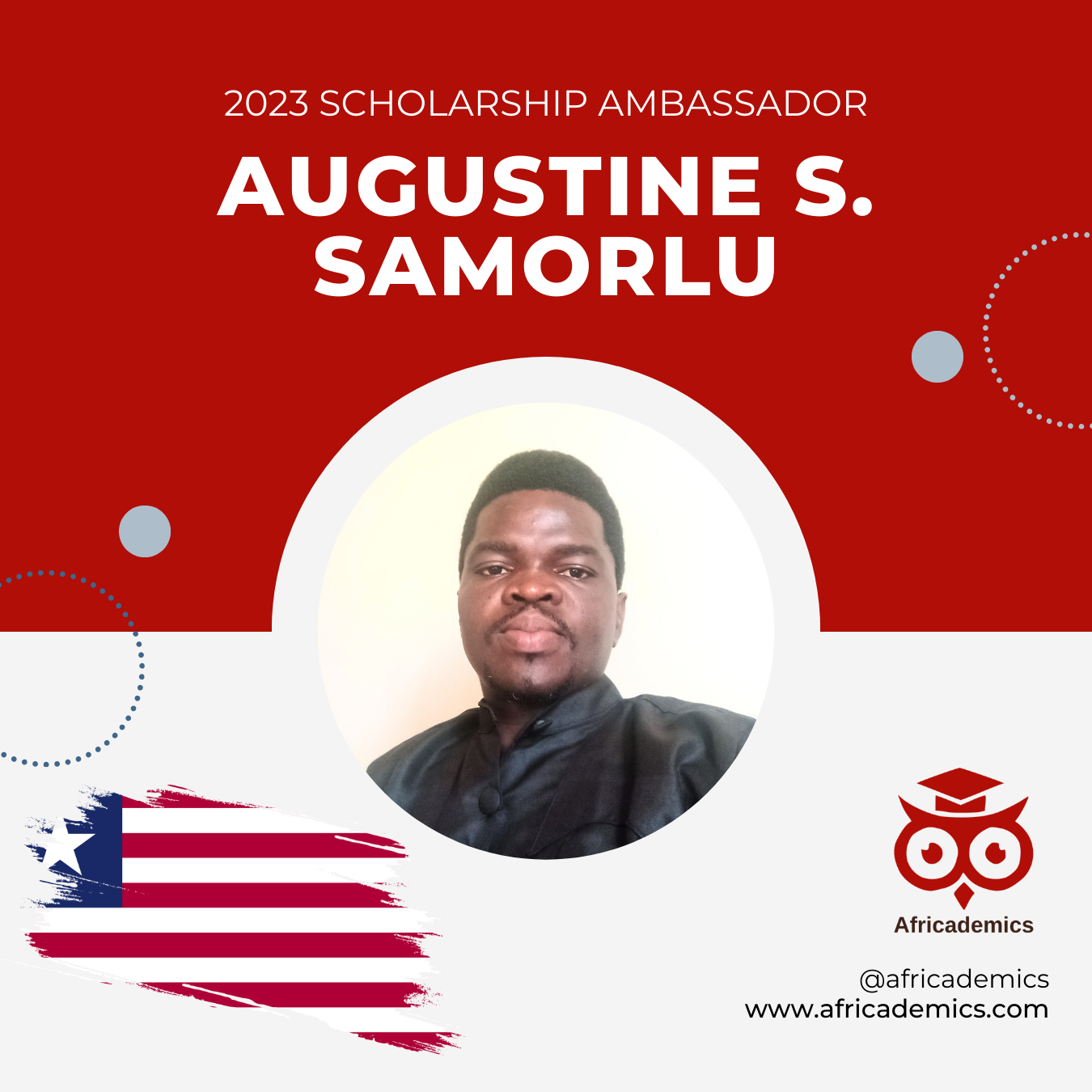 Meet our Ambassador: Augustine S. Samorlu – Africademics
