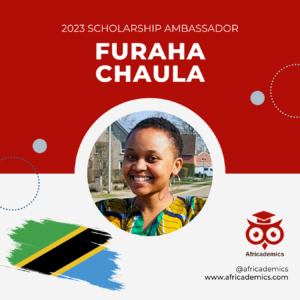 Meet our Ambassador: Furaha Chaula – Africademics